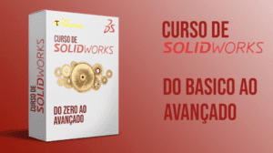 Curso de SolidWorks Básico ao Avançado Online Completo